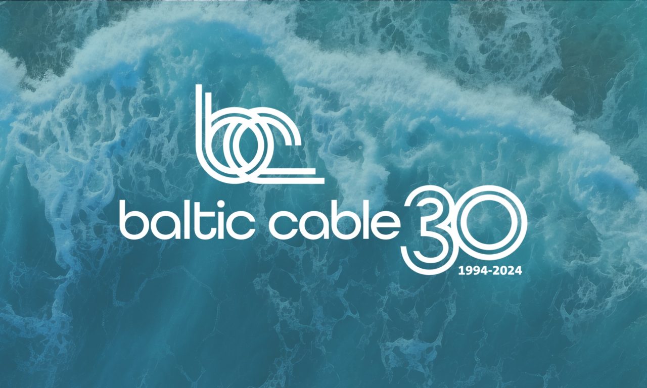 30 years of Baltic Cable | Baltic Cable